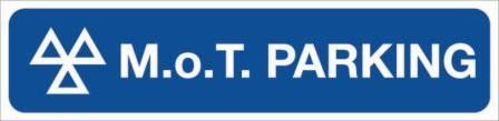 Mot Parking Sign 600 X 150 MOT000026 | Garage Equipment Spare Parts ...