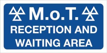 Mot reception waiting area sign 600 X 300 | MOT000039